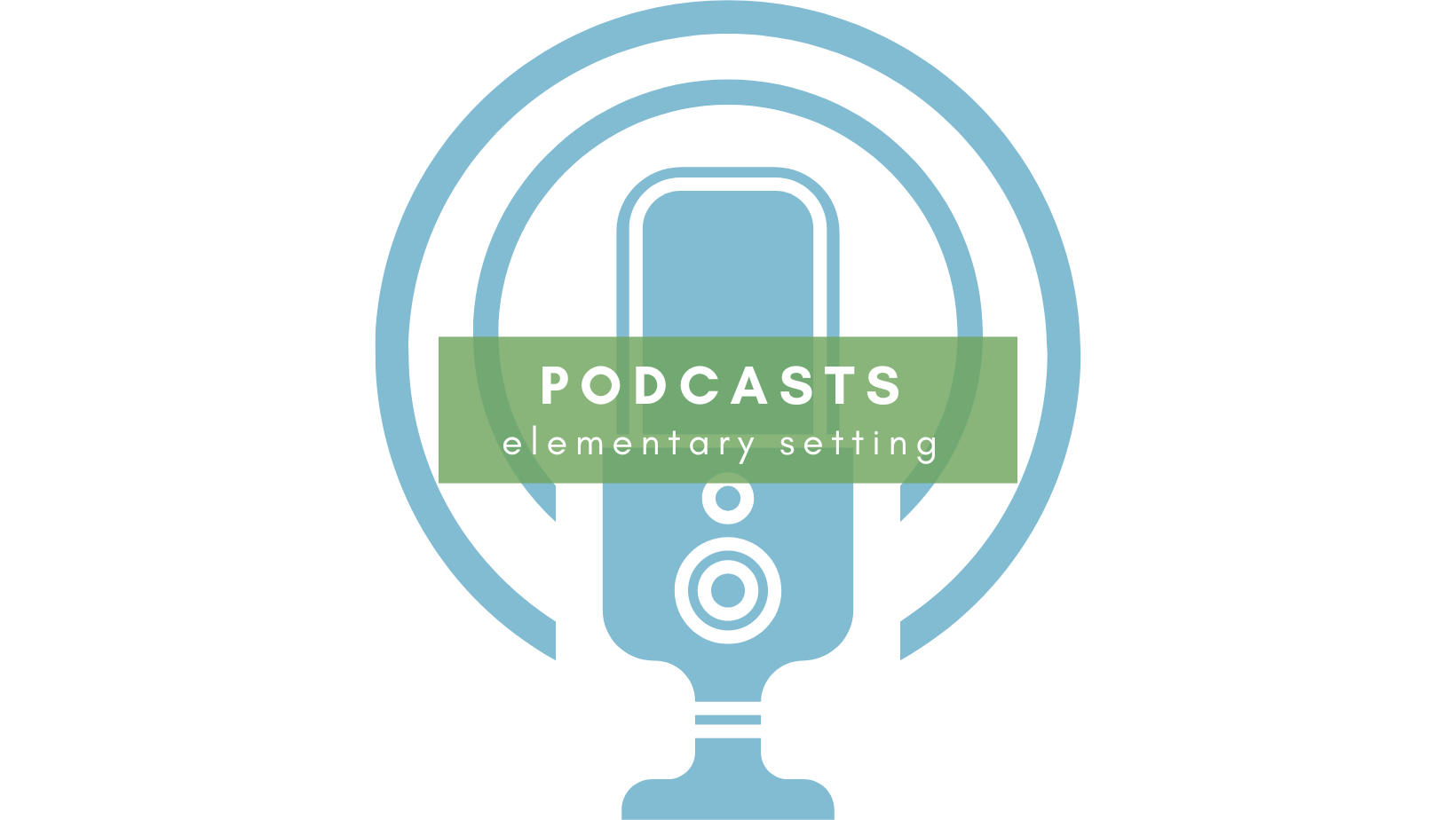 Podcasts for the Elementary School Setting